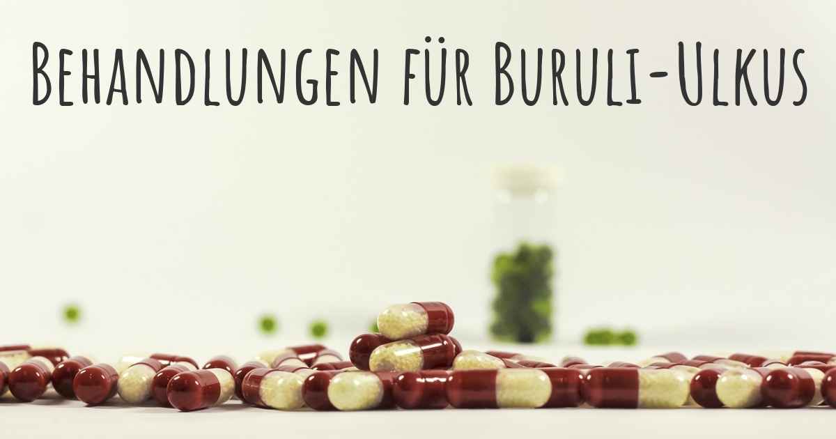 Was sind die besten Behandlungsmöglichkeiten für Buruli-Ulkus?