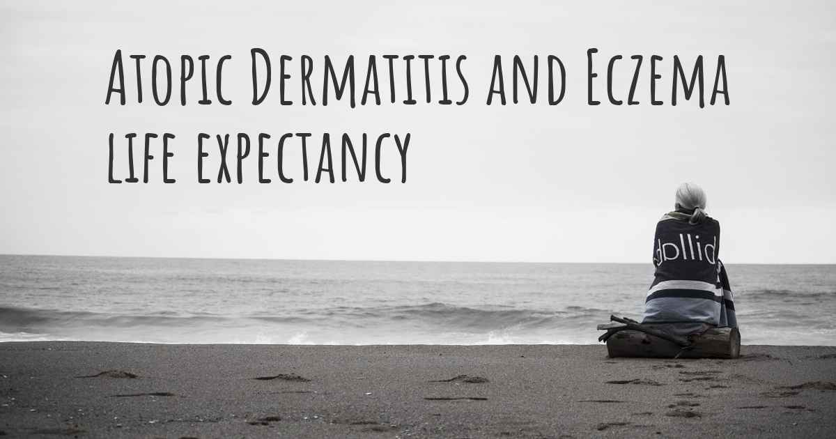 What is the life expectancy of someone with Atopic Dermatitis and Eczema?