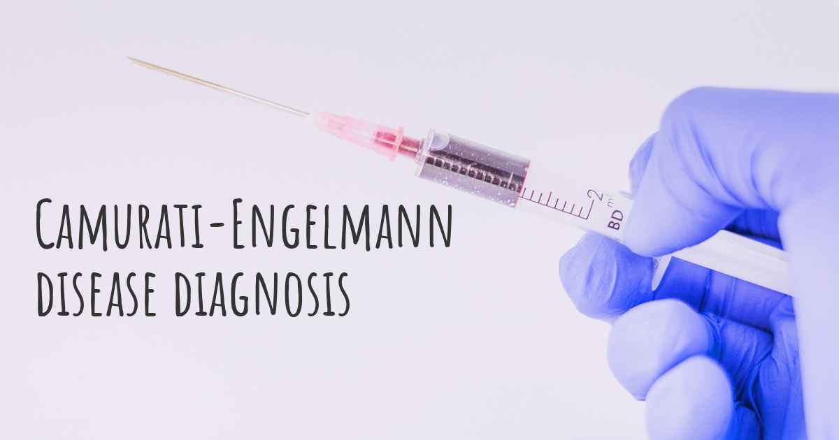 How is Camurati-Engelmann disease diagnosed?