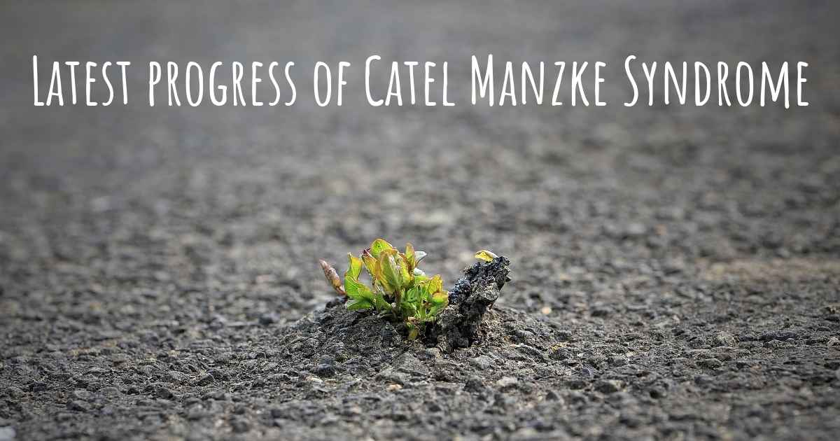 What are the latest advances in Catel Manzke Syndrome?