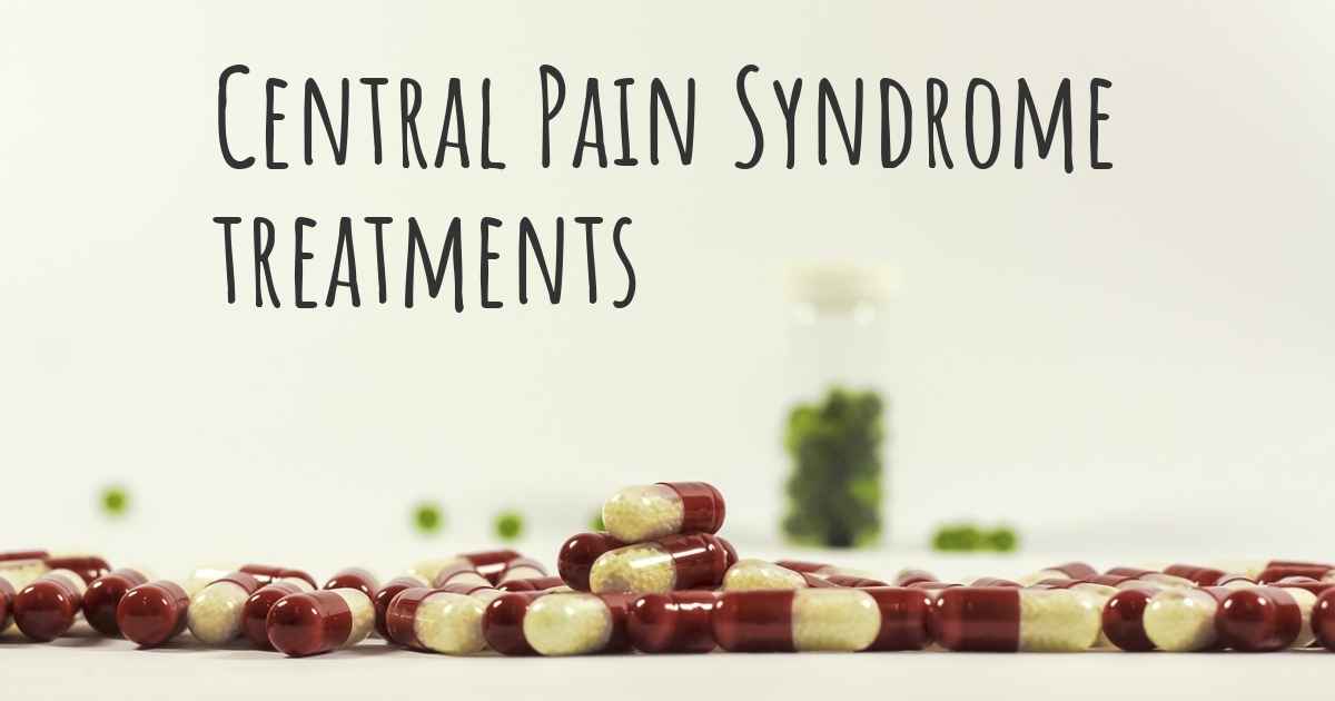 What are the best treatments for Central Pain Syndrome?
