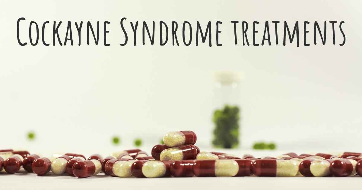 What are the best treatments for Cockayne Syndrome?