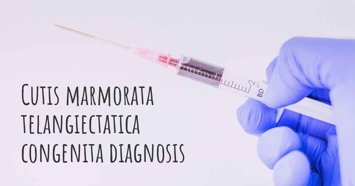 How is Cutis marmorata telangiectatica congenita diagnosed?