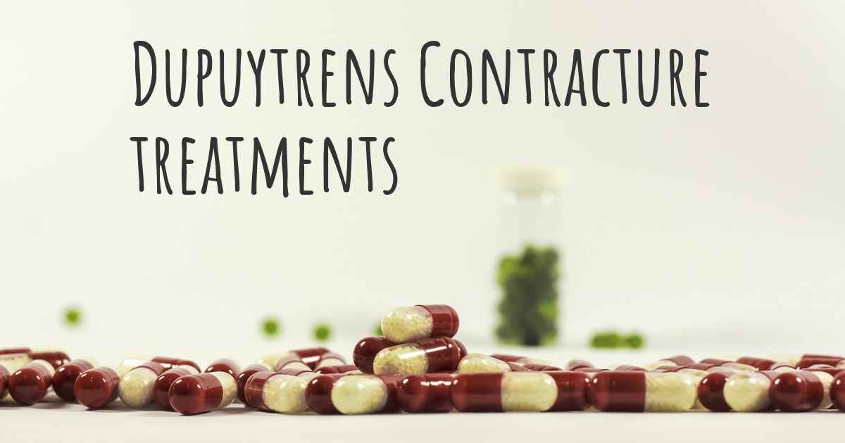 What are the best treatments for Dupuytrens Contracture?