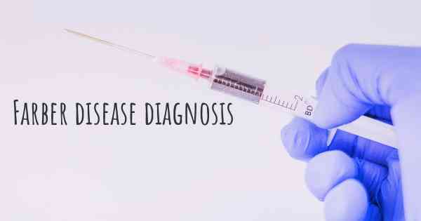 How is Farber disease diagnosed?