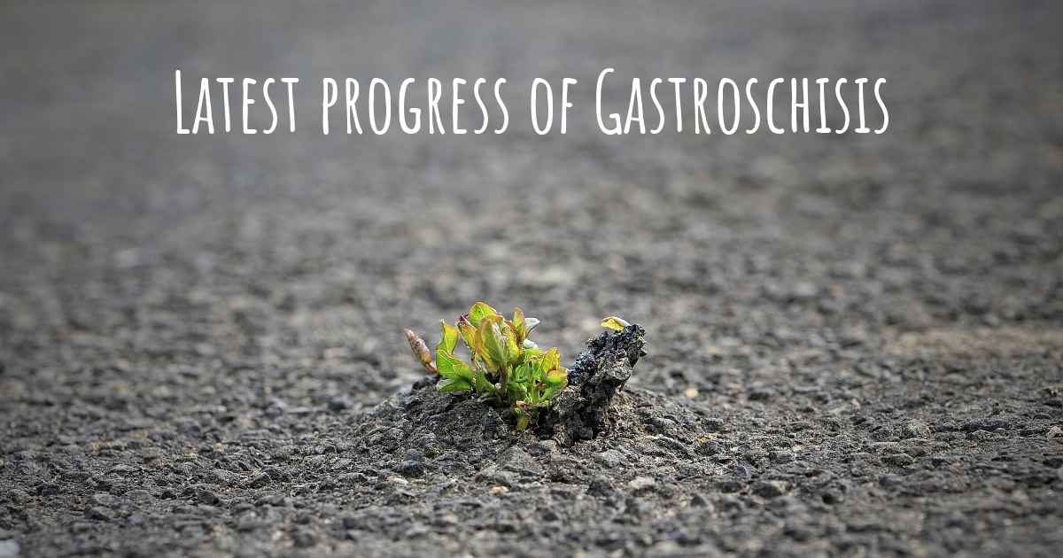 What are the latest advances in Gastroschisis?