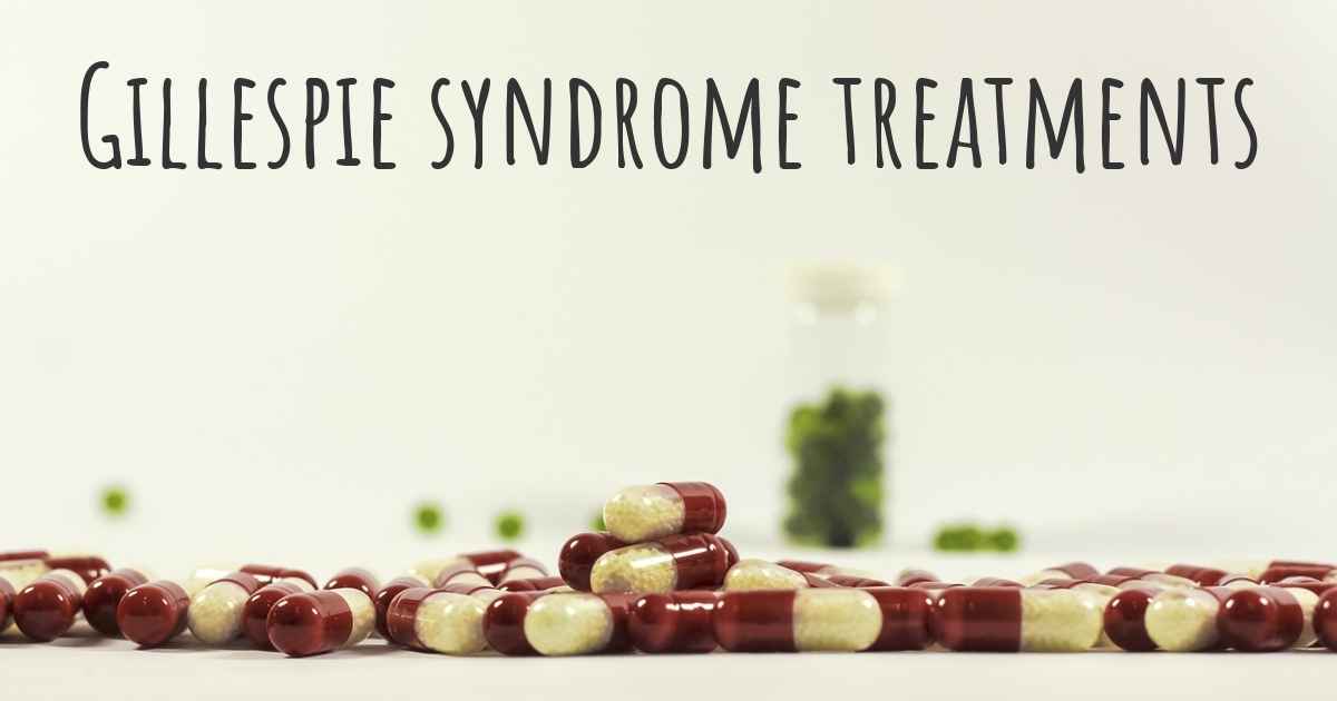 What are the best treatments for Gillespie syndrome?