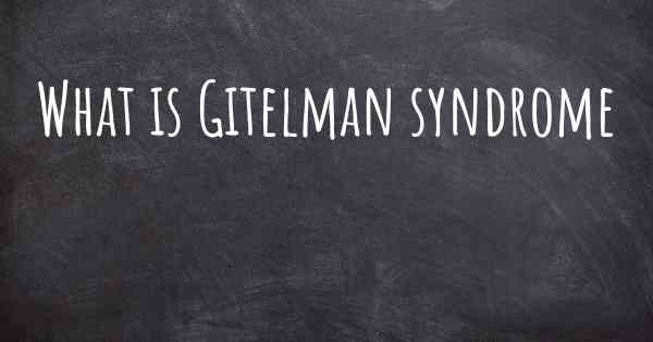 What is Gitelman syndrome