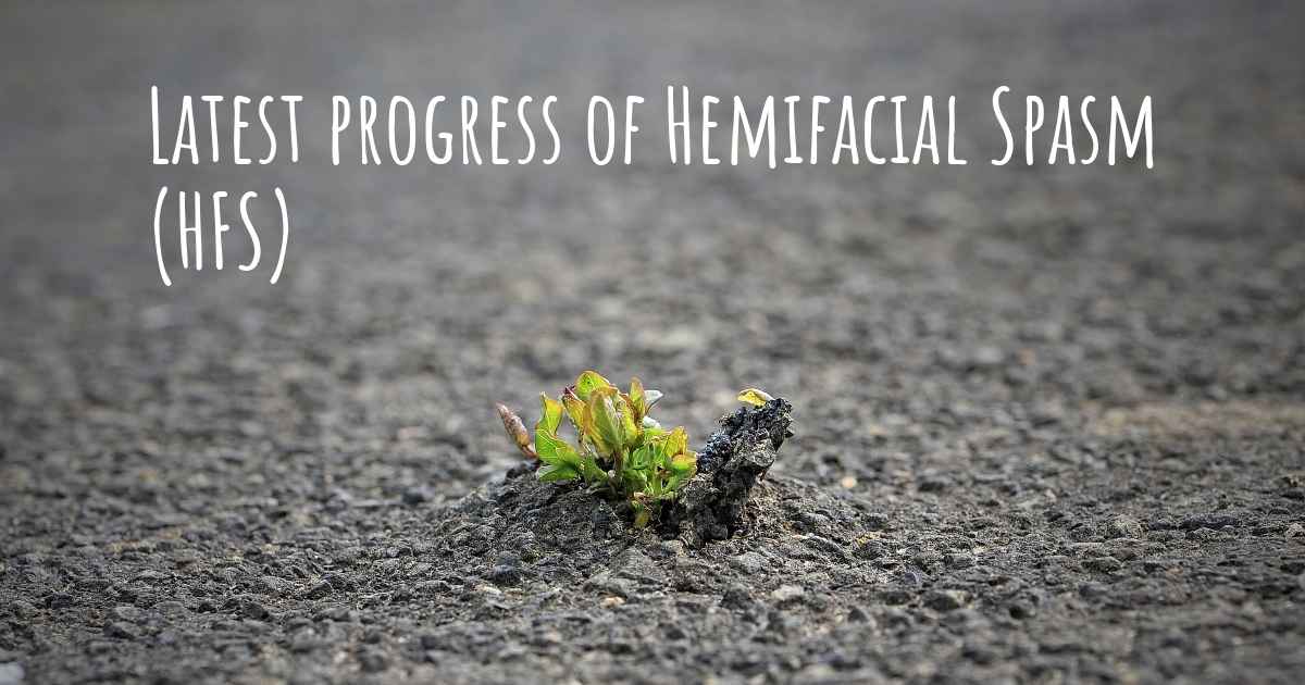 What are the latest advances in Hemifacial Spasm (HFS)?