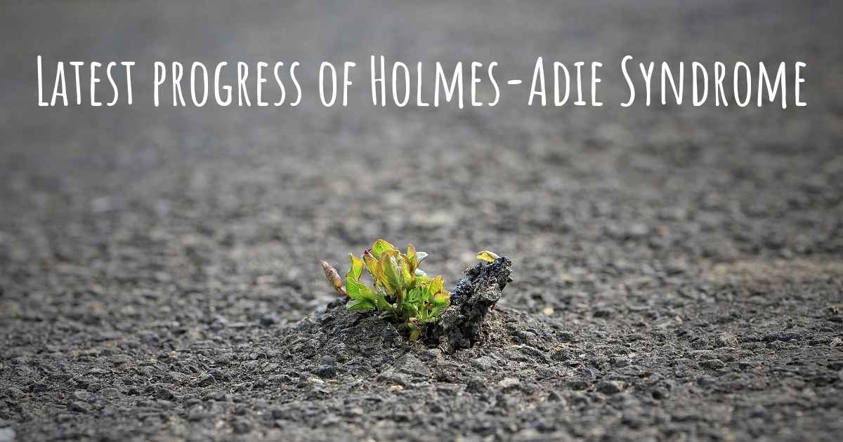 What are the latest advances in Holmes-Adie Syndrome?