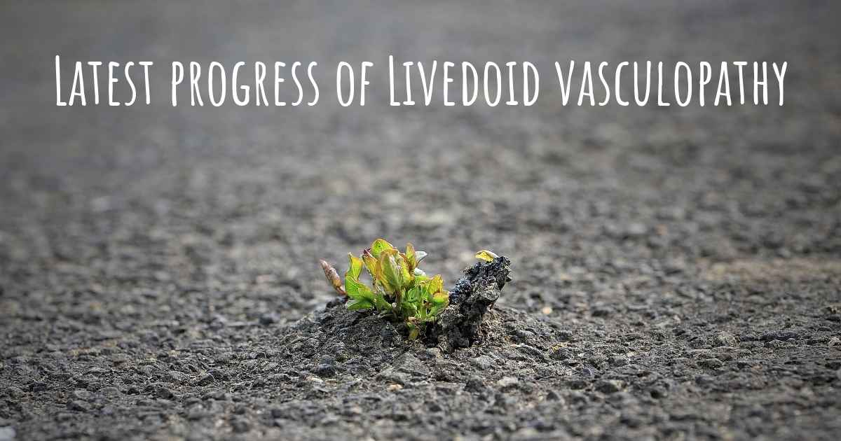 What are the latest advances in Livedoid vasculopathy?