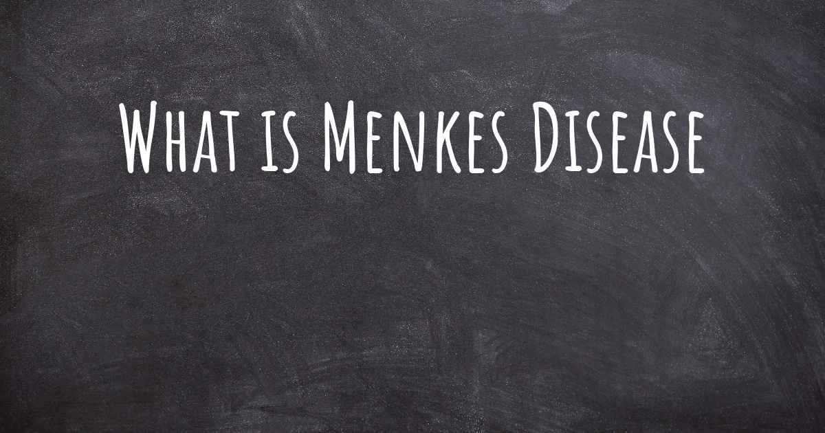 What is Menkes Disease