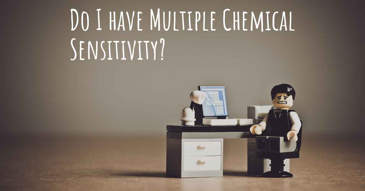 How do I know if I have Multiple Chemical Sensitivity?