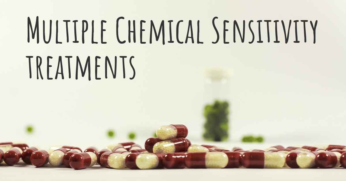 What are the best treatments for Multiple Chemical Sensitivity?