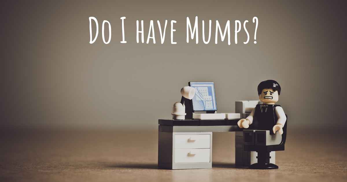 How do I know if I have Mumps?