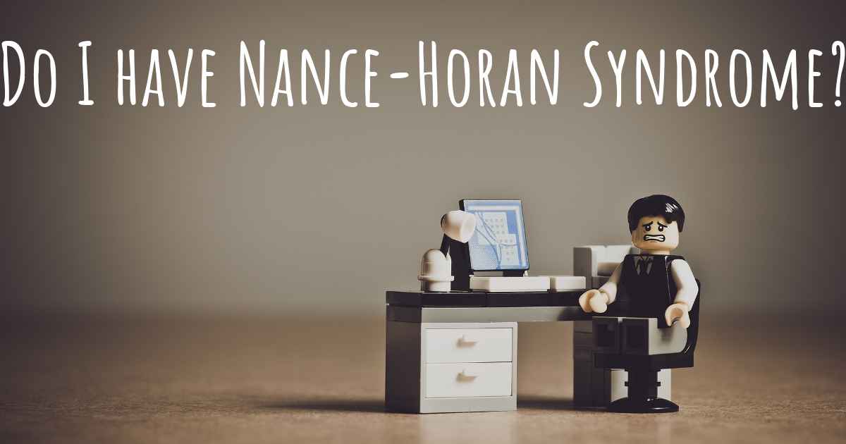 How do I know if I have Nance-Horan Syndrome?