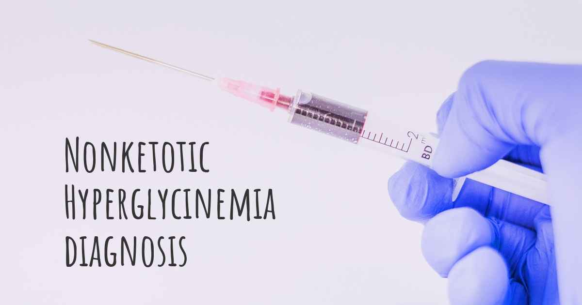 How is Nonketotic Hyperglycinemia diagnosed?