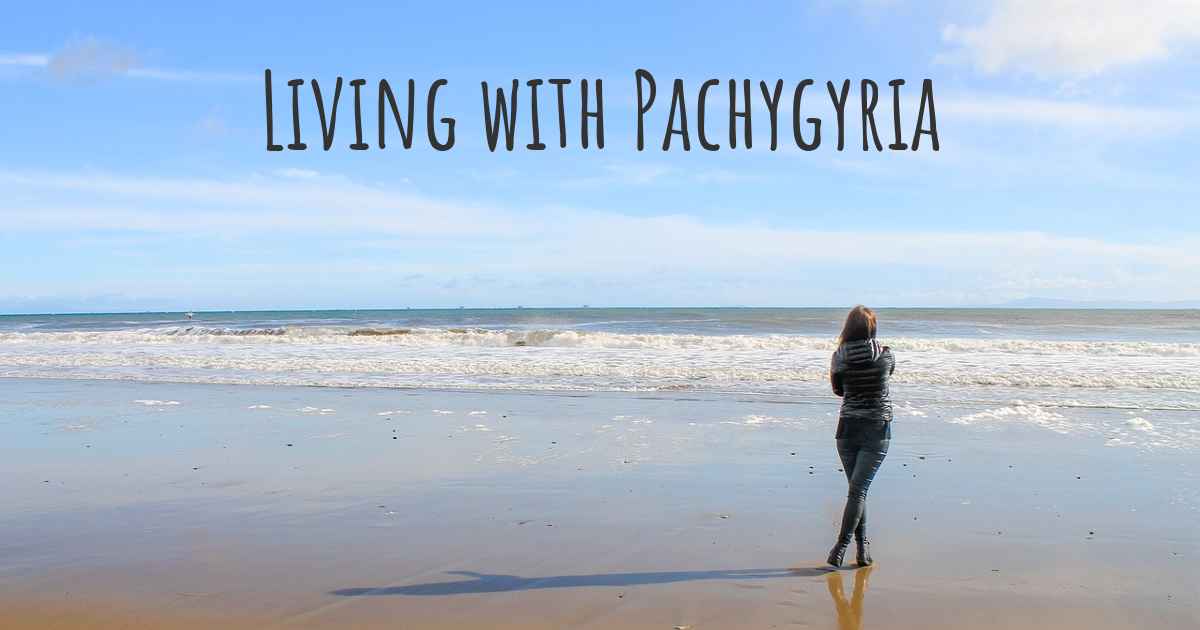 Living with Pachygyria. How to live with Pachygyria?