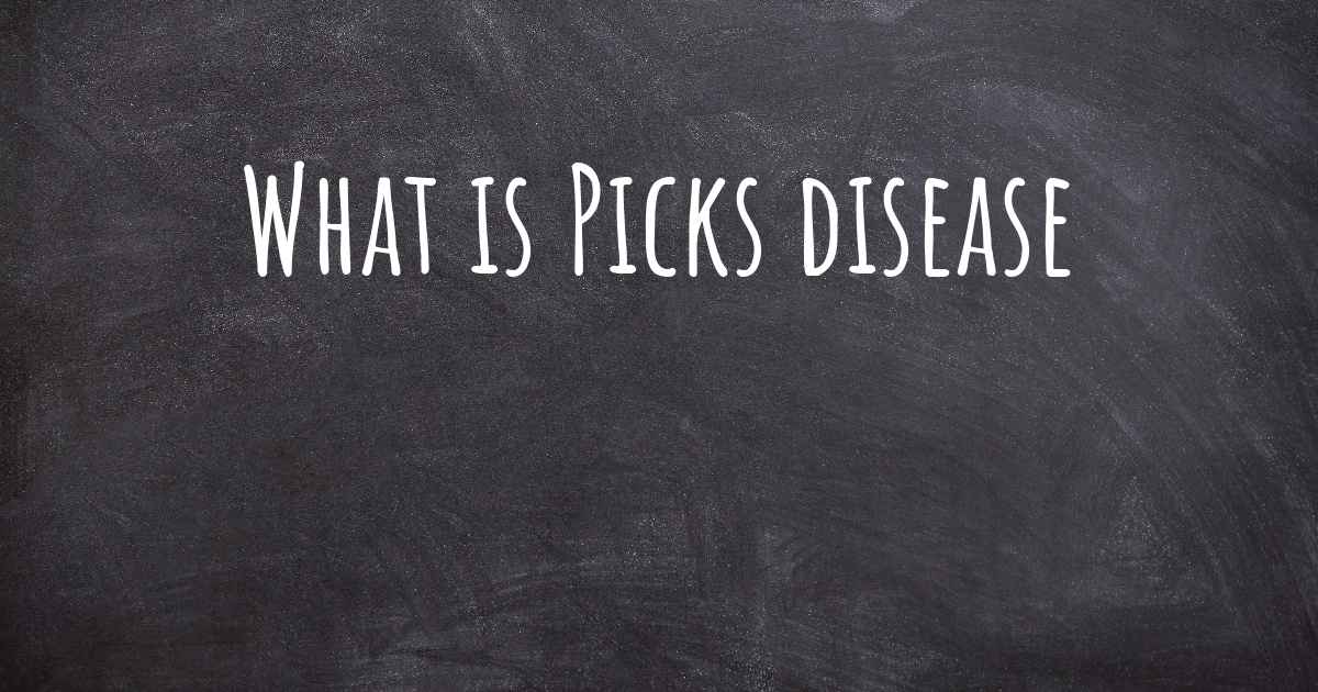 What is Picks disease