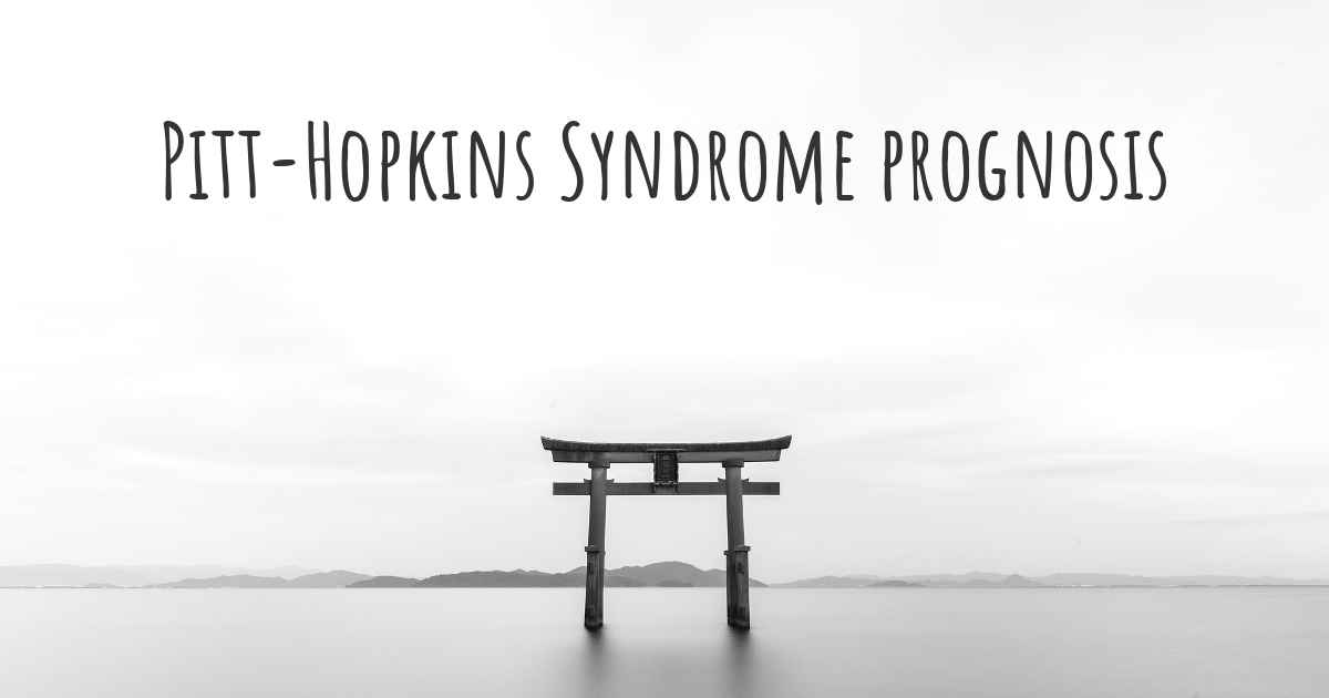Pitt-Hopkins Syndrome prognosis