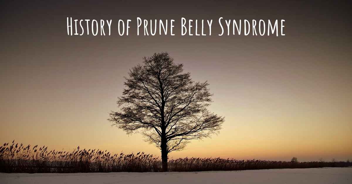 What is the history of Prune Belly Syndrome?