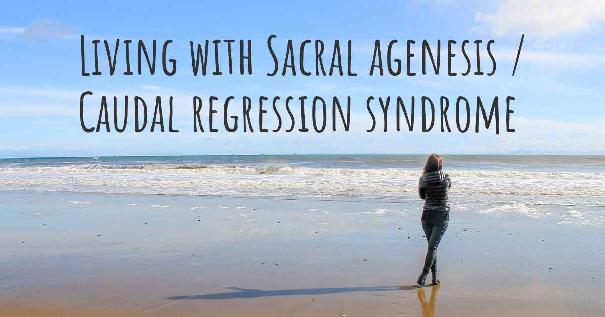 Living With Sacral Agenesis Caudal Regression Syndrome How To Live living-with-sacral-agenesis-caudal-regression-syndrome-how-to-live