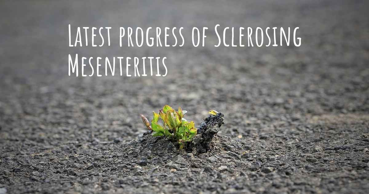 What are the latest advances in Sclerosing Mesenteritis?