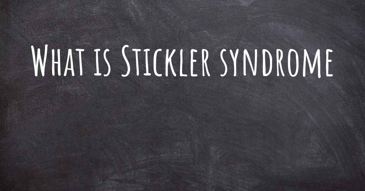 What is Stickler syndrome