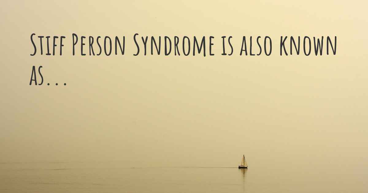 Stiff Person Syndrome synonyms