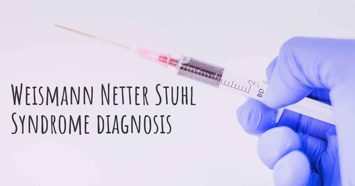 How is Weismann Netter Stuhl Syndrome diagnosed?