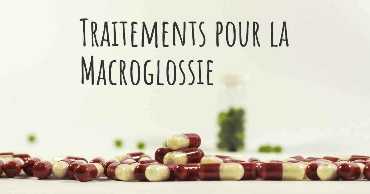 Quelles sont les meilleures thérapies de la Macroglossie?