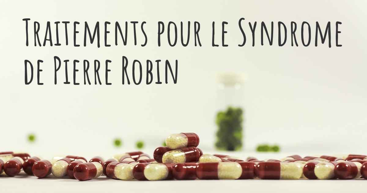 Quelles sont les meilleures thérapies du Syndrome de Pierre Robin?