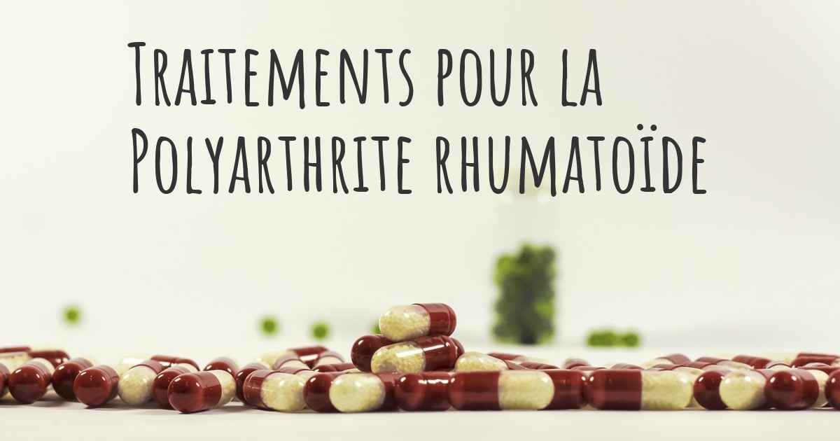 Quelles sont les meilleures thérapies de la Polyarthrite rhumatoïde?