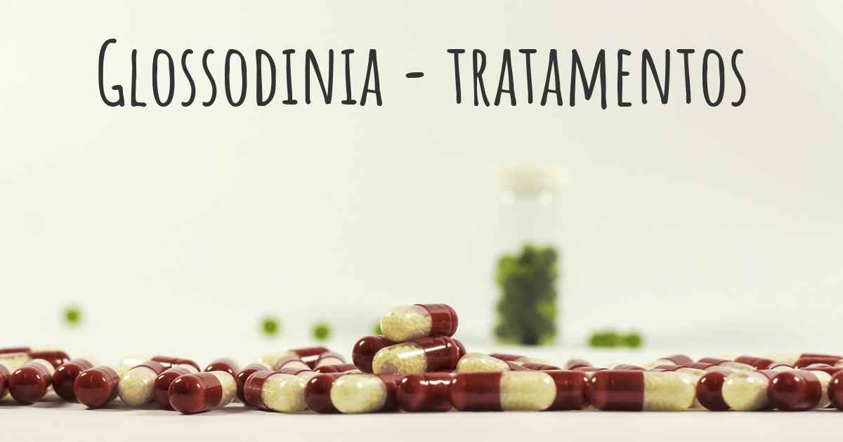 Quais são os melhores tratamentos para Glossodinia?