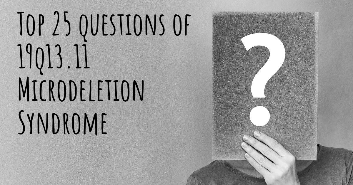 19q13.11 Microdeletion Syndrome top 25 questions - 19q13.11 ...
