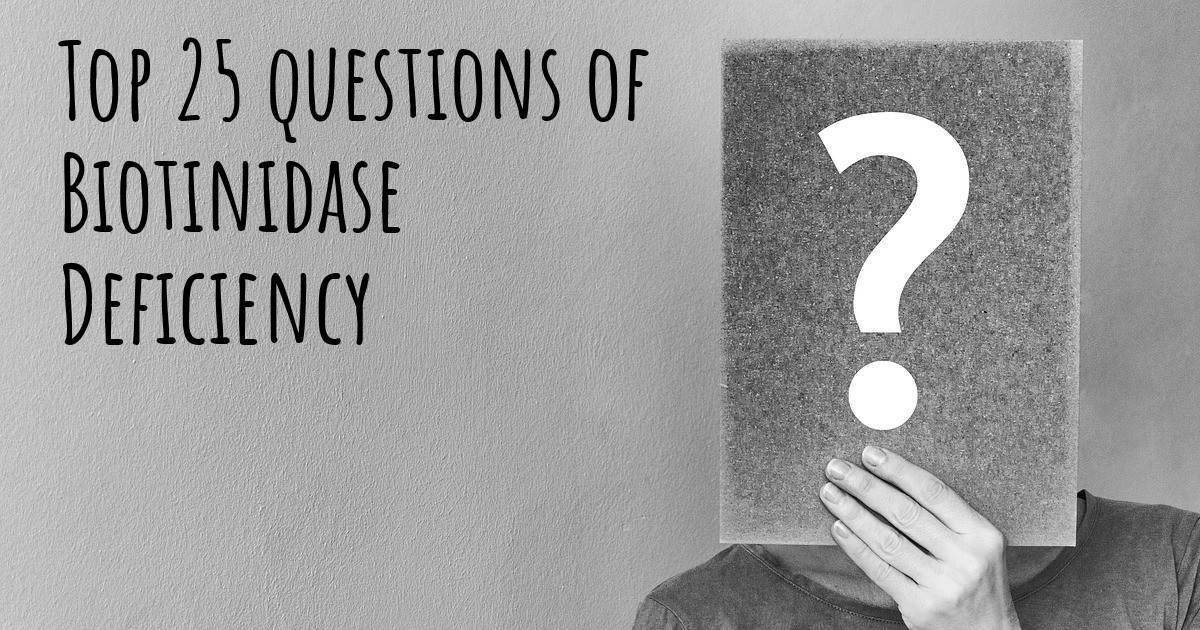 Biotinidase Deficiency top 25 questions - Biotinidase Deficiency Map ...