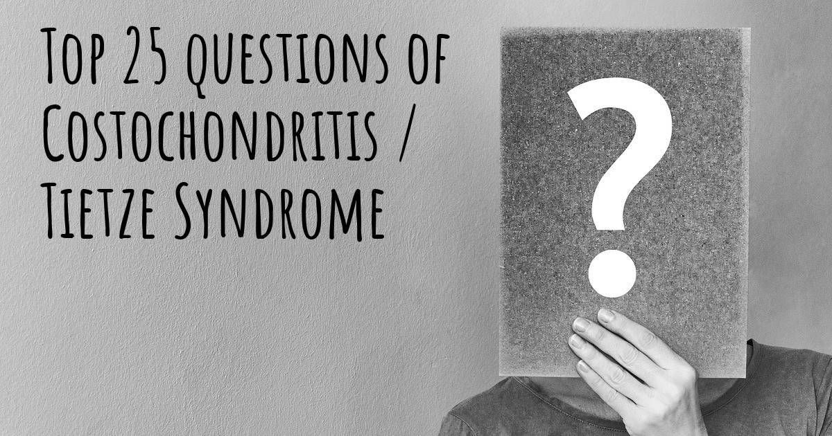 Costochondritis / Tietze Syndrome top 25 questions - Costochondritis ...
