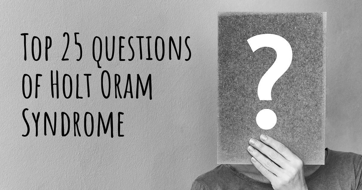 Holt Oram Syndrome top 25 questions - Holt Oram Syndrome Map | Diseasemaps