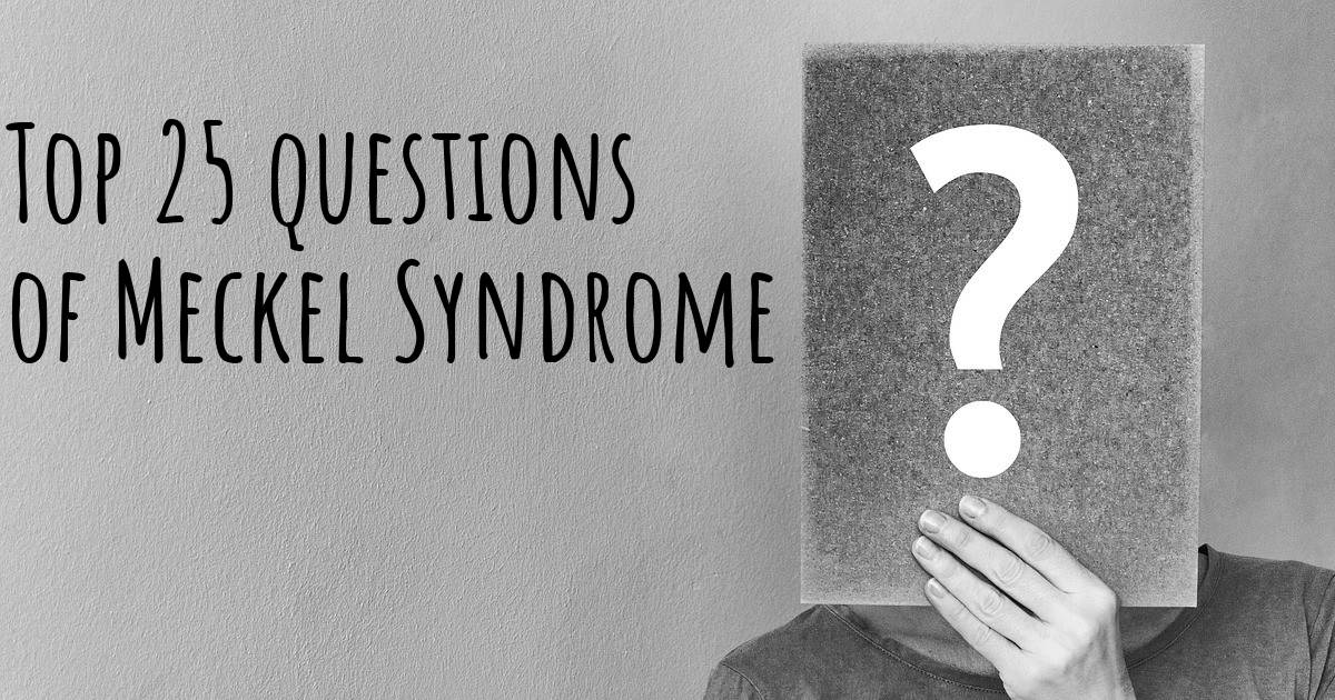 Meckel Syndrome top 25 questions - Meckel Syndrome Map | Diseasemaps