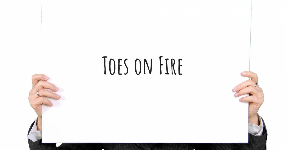 Toes on Fire